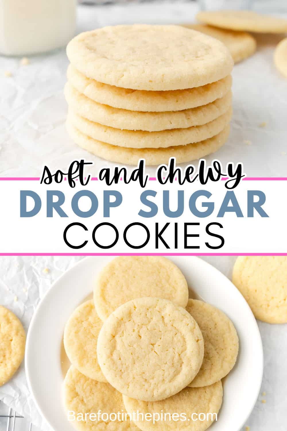 Drop Sugar Cookies (Soft and Chewy) - Barefoot In The Pines
