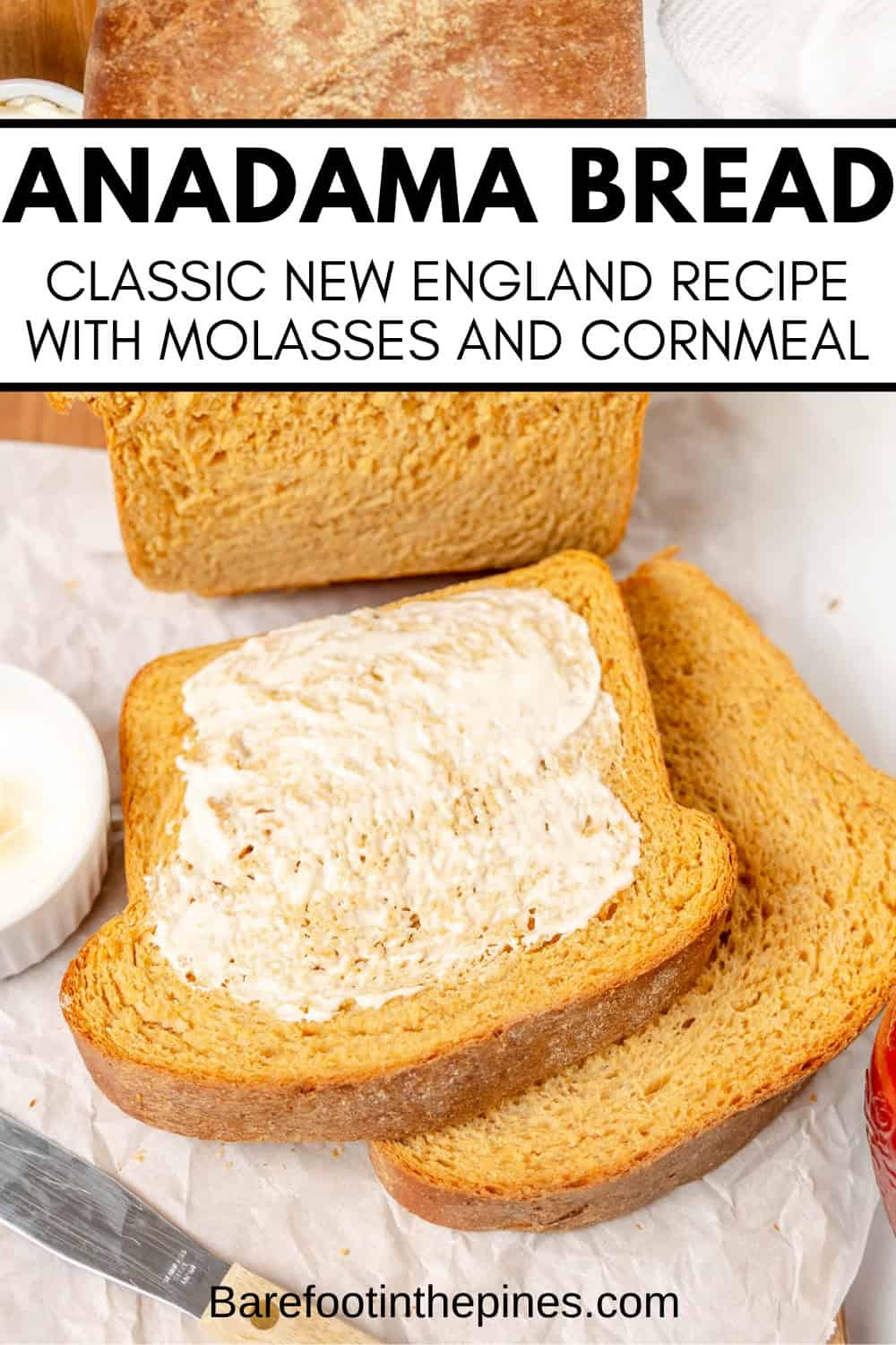 Anadama Bread Recipe - Barefoot In The Pines